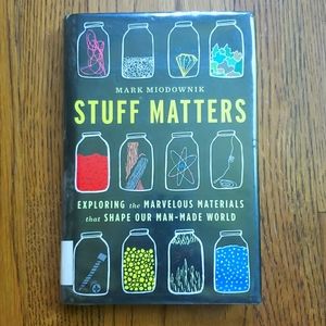 Other | Stuff Matters By Mark Miodownik Hardcover Book | Poshmark